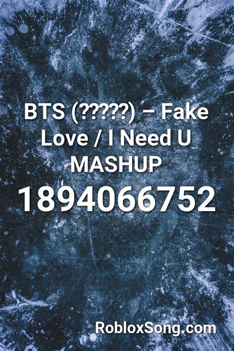 Bts 방탄소년단 Fake Love I Need U Mashup Roblox ID Roblox Music