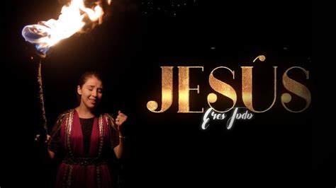 Jesús eres Todo Sary Pacheco Cristo Vive Lo Mejor Está Por Venir