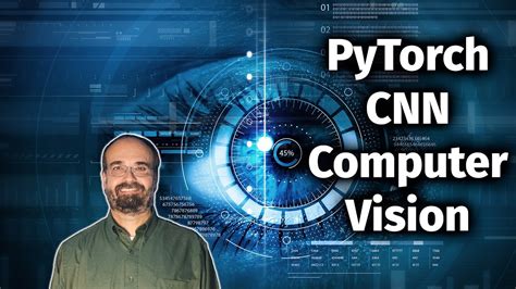 PyTorch Convolutional Neural Networks For Machine Learning 5 2 YouTube