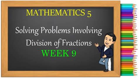 solving problems involving division of fractions pptx