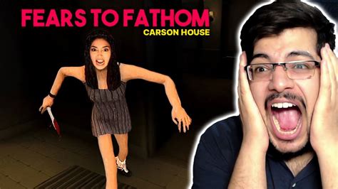 My Crazy Ex Broke Into My House Fears To Fathom Carson House Youtube