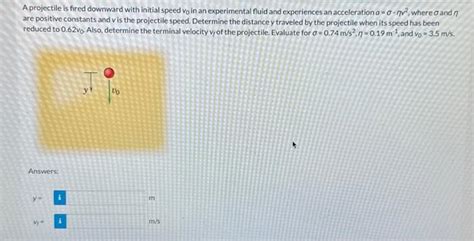 solved a projectile is fired downward with initial speed v0