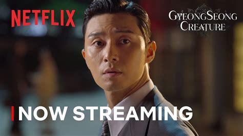 Gyeongseong Creature Part 2 Now Streaming Netflix ENG SUB YouTube
