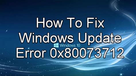 how to fix windows update error 0x80073712 issue easypcmod