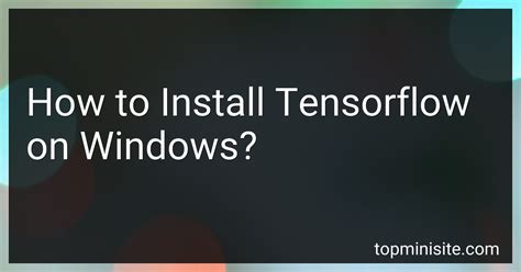 How To Install Tensorflow On Windows In