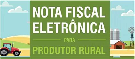 Uso obrigatório da Nota Fiscal Eletrônica para produtores rurais tem