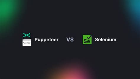 Puppeteer Vs Selenium Which Is Better For Automation