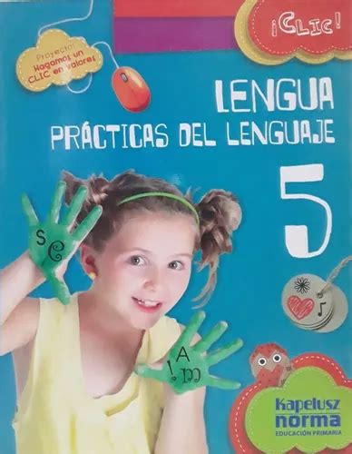 Lengua 5 Clic Practicas Del Lenguaje Kapelusz Norma MercadoLibre
