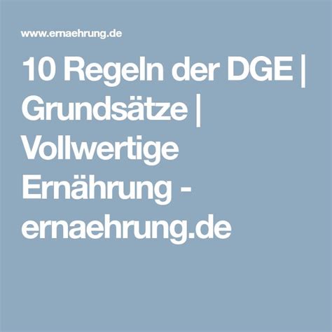 10 Regeln der DGE Grundsätze Vollwertige Ernährung Ernährung