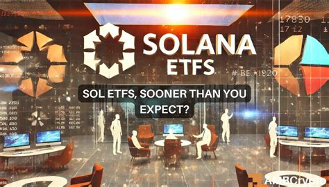 Spot Solana ETF Approvals Closer Than You Think AMBCrypto