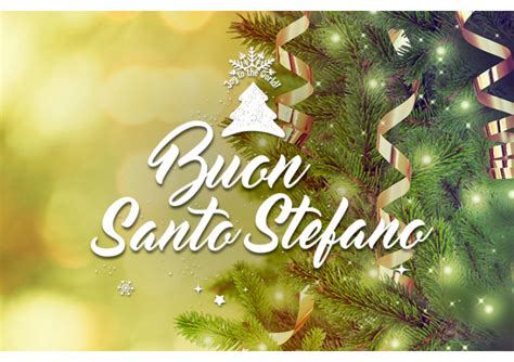 Buon Santo Stefano Le Frasi Per Gli Auguri