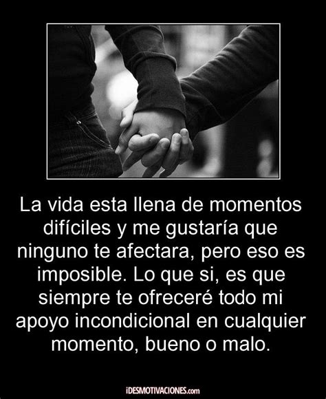 Imágenes con frases de apoyo en momentos difíciles Imagenes de amor