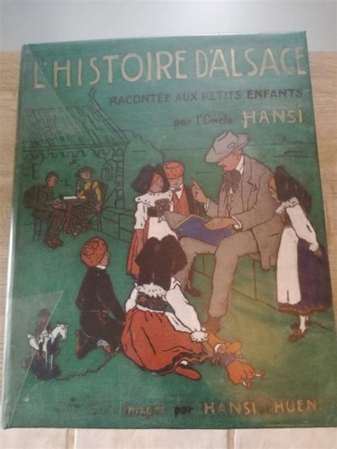 Hansi Huen L Histoire d Alsace racontée aux petits Catawiki