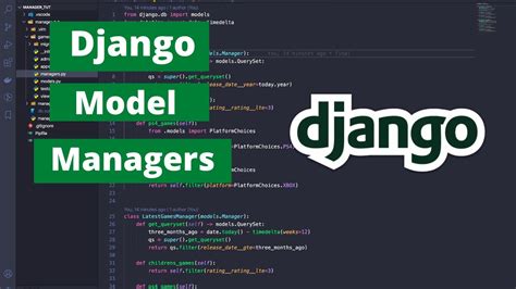 Django Model Managers Beginner Tutorial Youtube