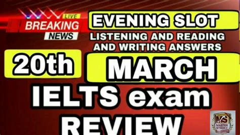 20 March 2021 Ielts Exam REVIEW LISTENING And READING ANSWERS 20th