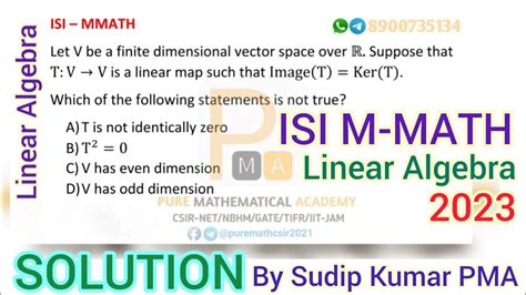 isi mmath 2023 linear algebra solution properties of linear transformation by sudip kumar