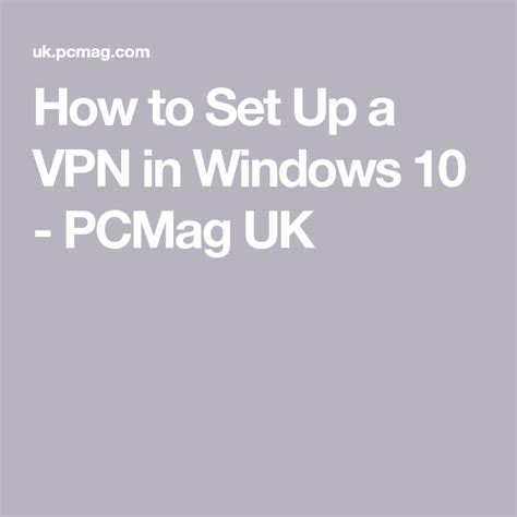 How To Set Up A Vpn In Windows 10 Artofit