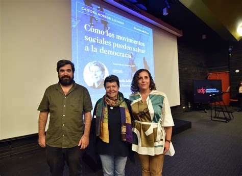 Revive la Cátedra Norbert Lechner Cómo los movimientos sociales pueden