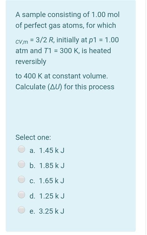Solved A Sample Consisting Of Mol Of Perfect Gas Atoms Chegg