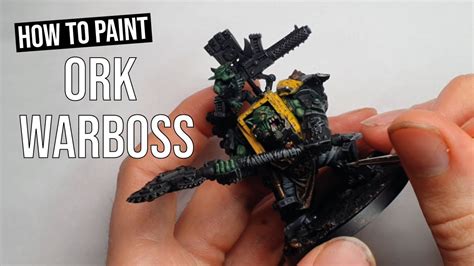 Painting Tutorial Ork Warboss In Mega Armour YouTube