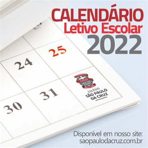 CALENDÁRIO LETIVO ESCOLAR 2022 Colégio São Paulo da Cruz Barreiro BH