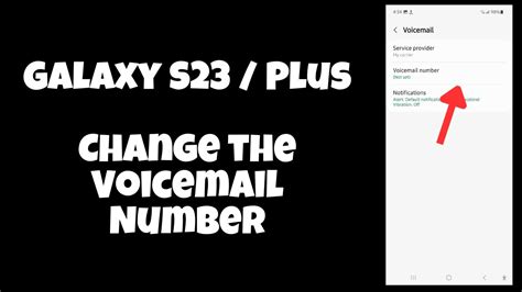 Galaxy S23 Plus Change The Voicemail Number YouTube