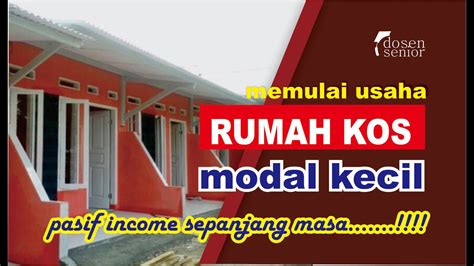 Memulai Usaha Rumah Kos Modal Kecil Bisnis Kos Kosan Bisnis Kos