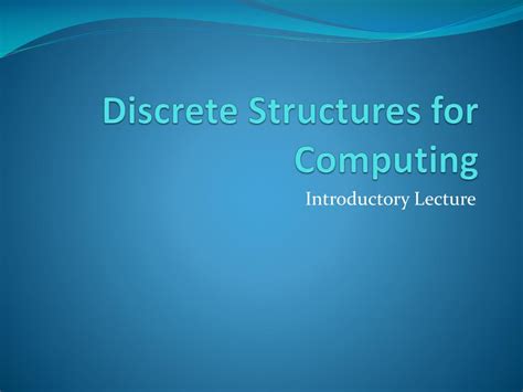 ppt discrete structures for computing powerpoint presentation free download id 2391357