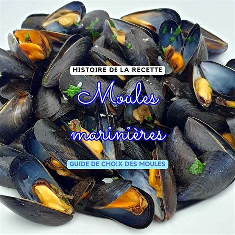 Recette de Moules marinières recettes et histoire