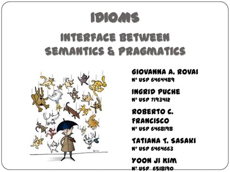 idioms interface between semantics and pragmatics letras usp elizabeth harkot ppt