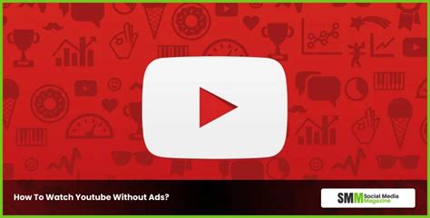 How To Watch YouTube Without Ads Check It Out
