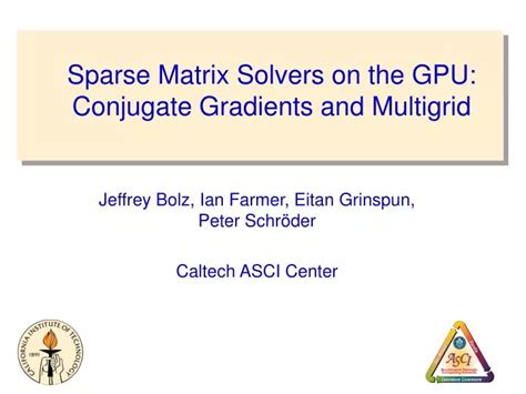ppt sparse matrix solvers on the gpu conjugate gradients and multigrid powerpoint