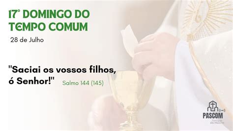 SANTA MISSA 17º DOMINGO DO TEMPO COMUM YouTube