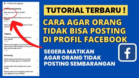 Cara Agar Orang Lain Tidak Bisa Posting Di Profil Facebook Youtube