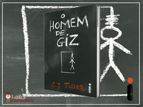 Resenha O Homem De Giz C J Tudor Leitor Compulsivo