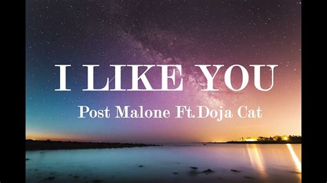 Post Malone I Like You Lyrics Ft Doja Cat Youtube