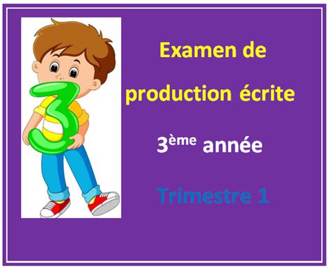Examen de production écrite 3ème année trimestre 1 مكتبتي المنصة
