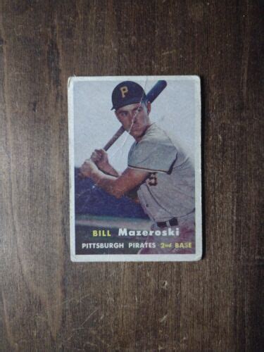 1957 Topps 24 Bill Mazeroski Rookie Pittsburgh Pirates Hall Of Fame