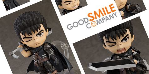 Fans de Berserk préparez vous Une Nendoroid de Guts arrive chez Good