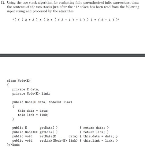 Solved 12 Using The Two Stack Algorithm For Evaluating Chegg