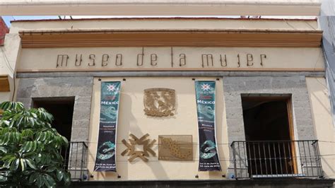 Museo De La Mujer Un Imperdible En La CDMX