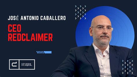 Conocemos a José Antonio Caballero y su atractivo proyecto RedClaimer