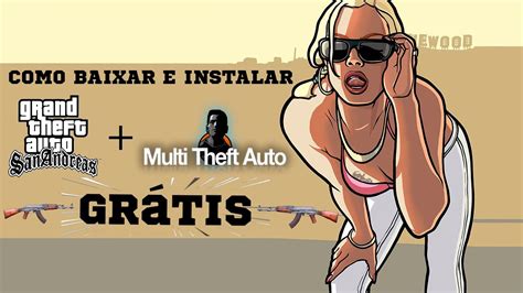 COMO BAIXAR E INSTALAR GTA SA MTA DE GRAÇA Tutorial fácil 2020