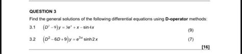 solved question 3 find the general solutions of the