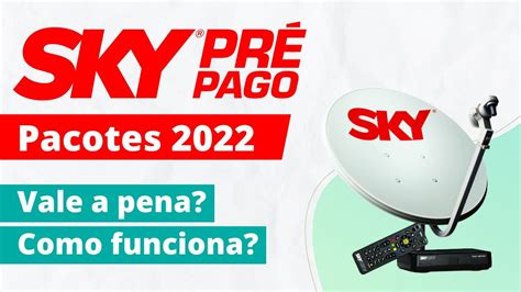 Sky Pr Pago Como Funciona Vale A Pena Youtube