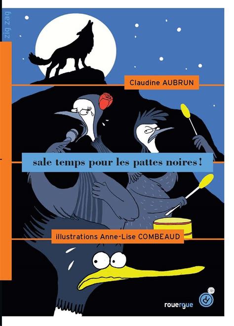 Le Blog De Claudine Aubrun Sale Temps Pour Les Pattes Noires Une