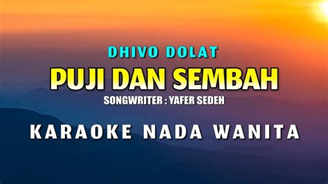 Puji Dan Sembah Karaoke Nada Wanita Dhivo Dolat Youtube