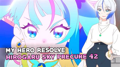 HIROGARU SKY PRECURE Episode 42 Impressions YouTube