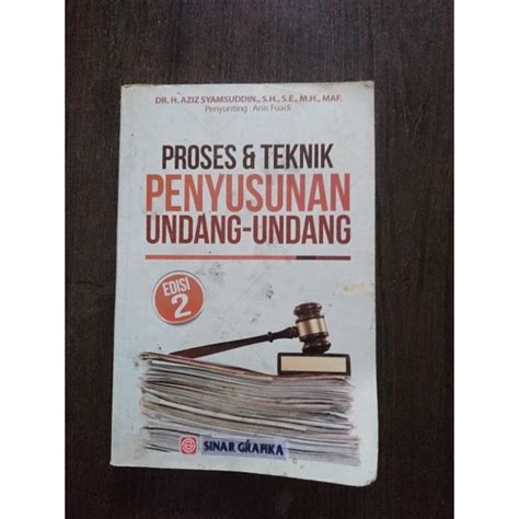 Jual Proses Teknik Penyusunan Undang Undang Edisi 2 Shopee Indonesia