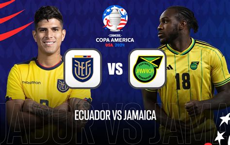 Ecuador Vs Jamaica Live Streaming TV Channel Kick Off Time Where